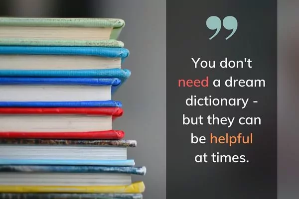 Dream Dictionary Can Be Helpful Heaven S Dream Messages