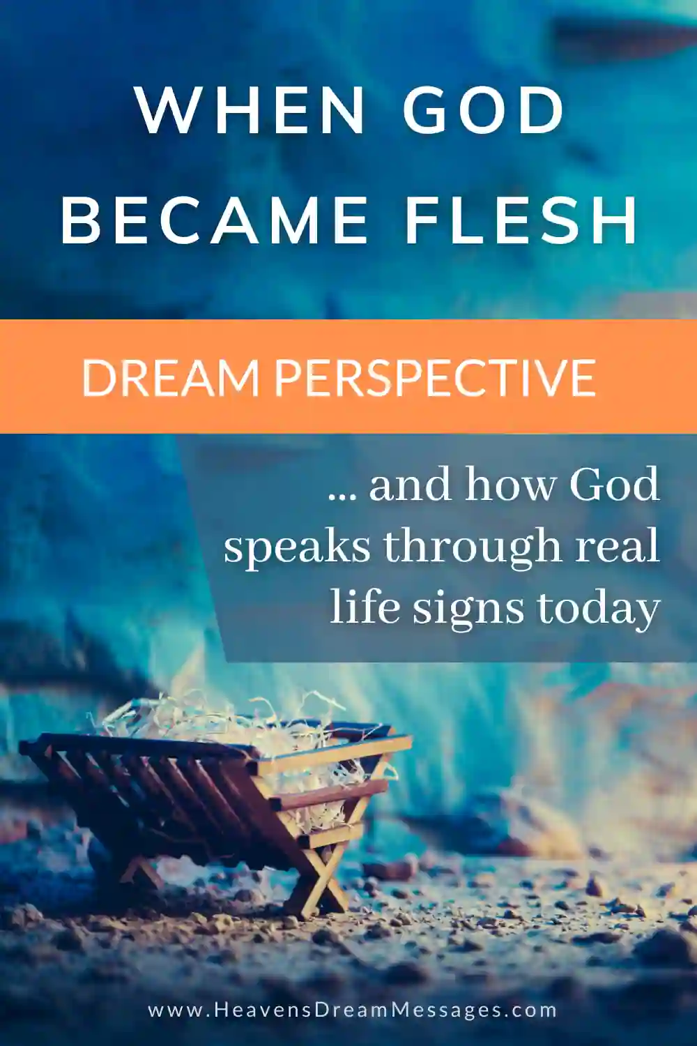 When God became flesh_pinterest – Heaven’s Dream Messages
