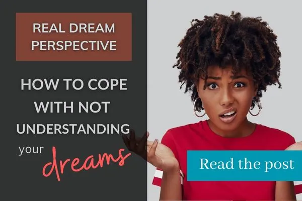 how to cope with not understanding dreams – Heaven’s Dream Messages